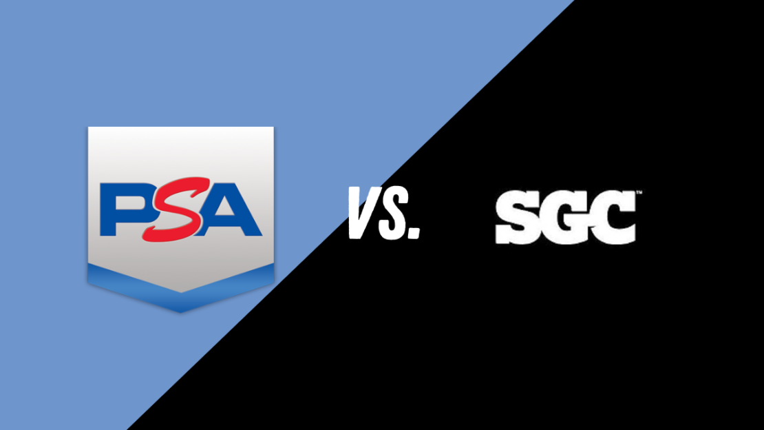 SGC vs. PSA: A Study Weighing Your Options As A Collector – Sports Card ...