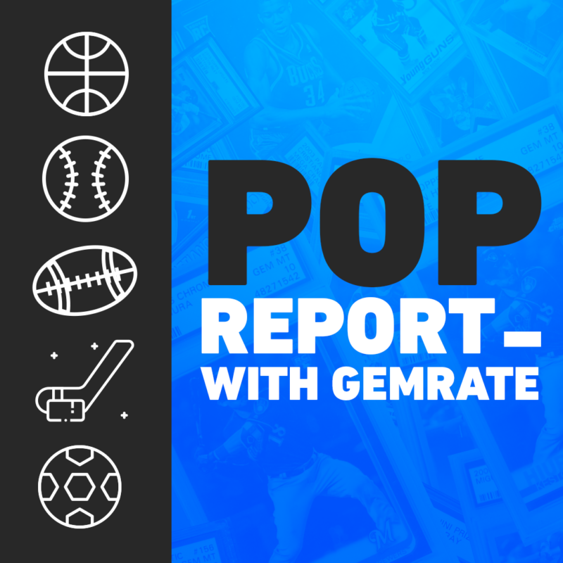 Pop Report: PSA Grading Volume Jumps 52% Following Holiday - Sports ...
