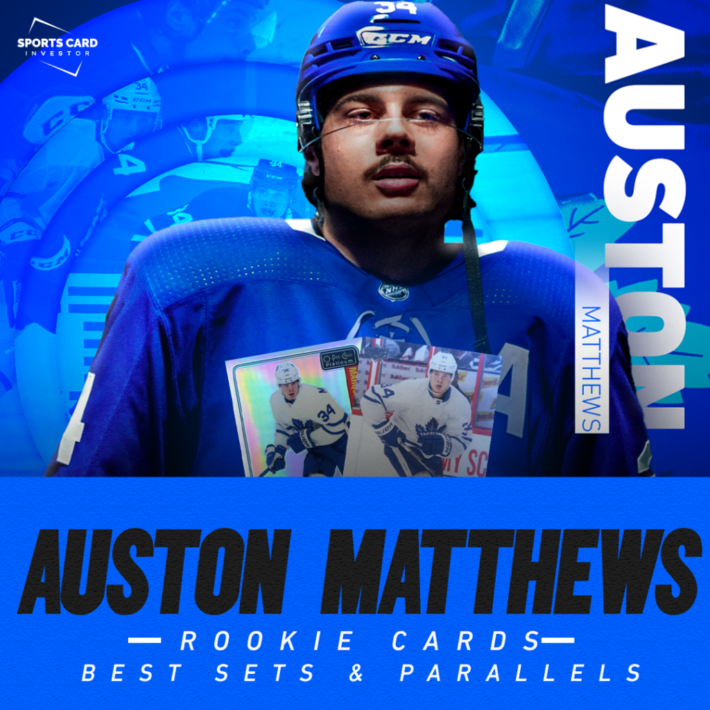 Auston Matthews Rookie Cards: Best Sets and Parallels – Sports Card ...